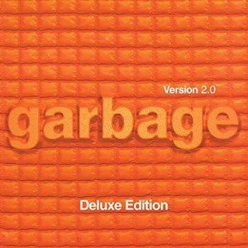 Garbage ‘Version 2.0’: Twentieth Anniversary Edition | Welcome to ...
